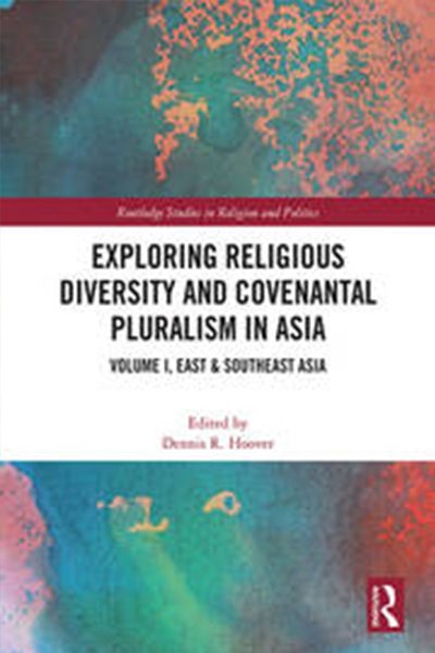 Exploring Religious Diversity and Covenental Pluralism in Asia, Volume ...